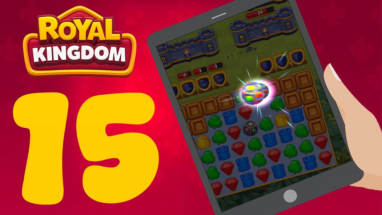 [Level 15] Royal Kingdom - Android, iOS - YouTube
