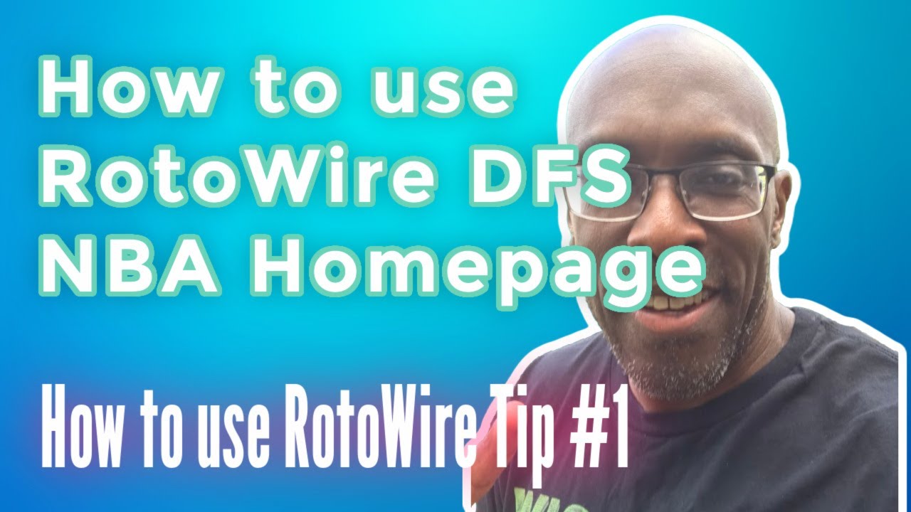 How to use RotoWire DFS NBA Homepage - YouTube