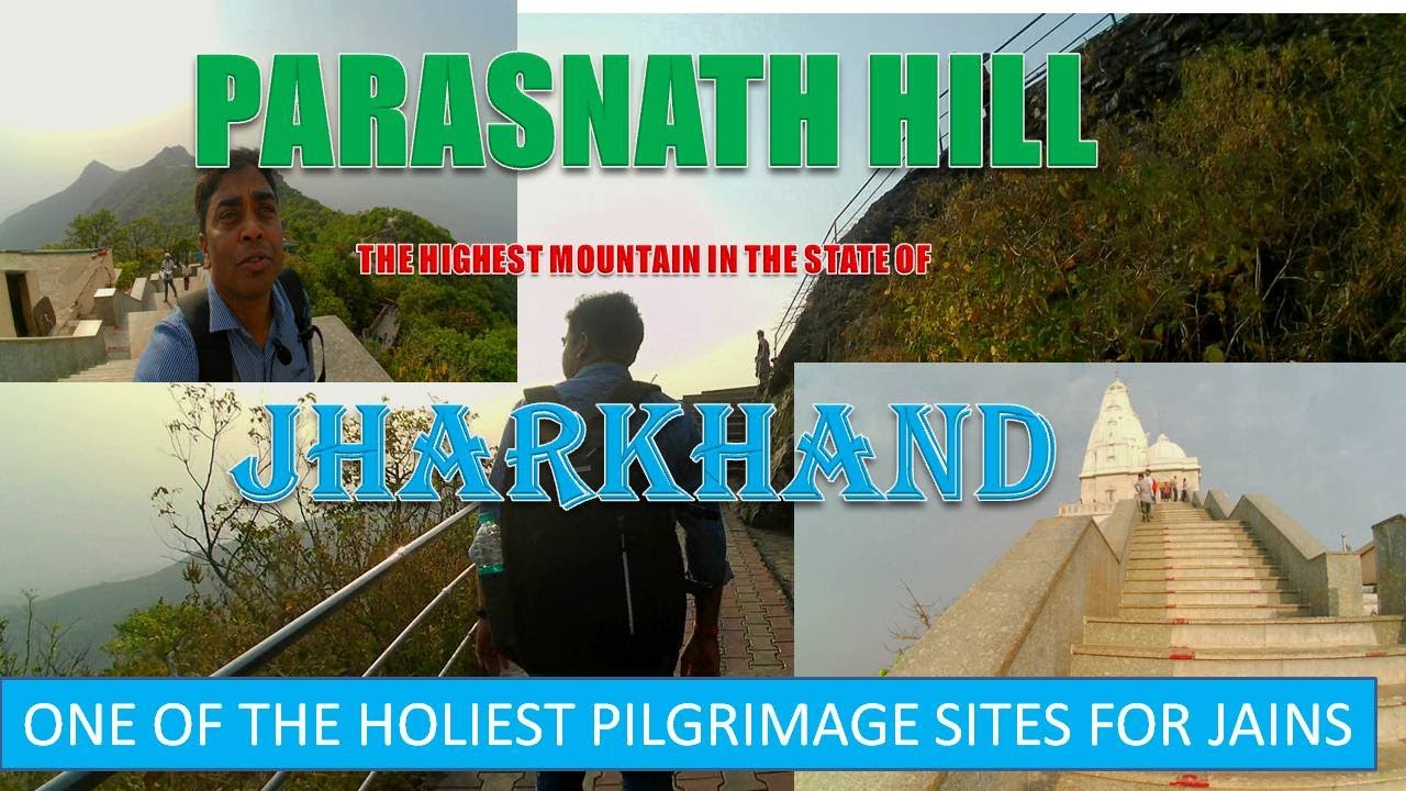 Parasnath Hill Giridih Jharkhand || Parasnath Mandir || Parasnath ...