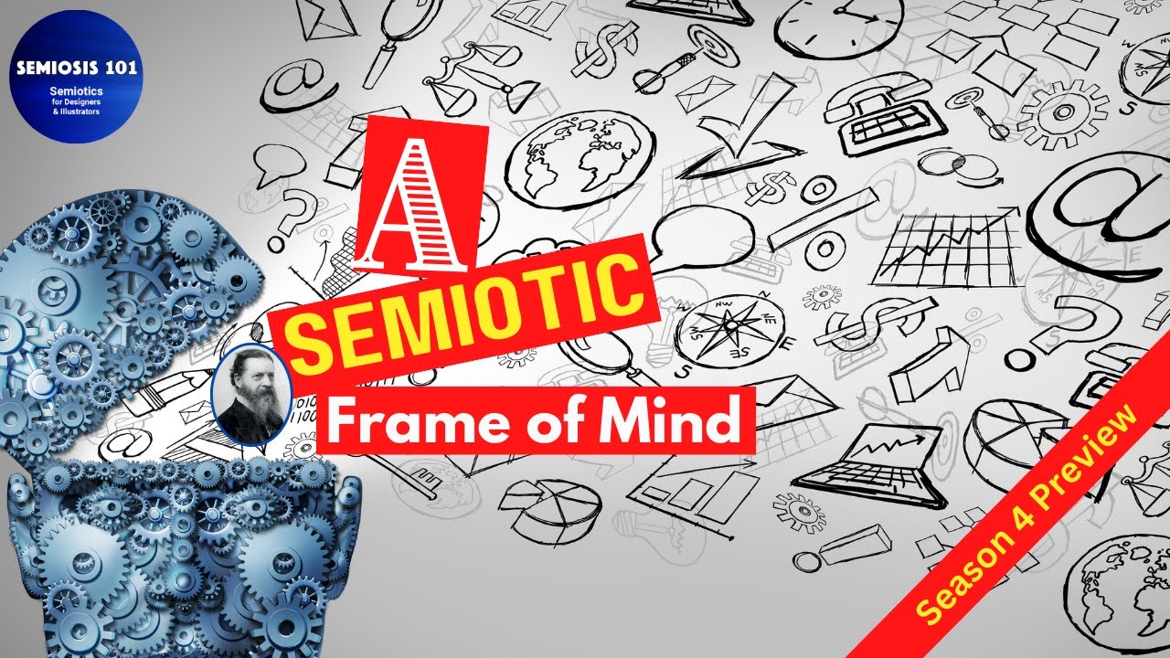 4.0 A Semiotic Frame of Mind: Season 4 Preview - YouTube