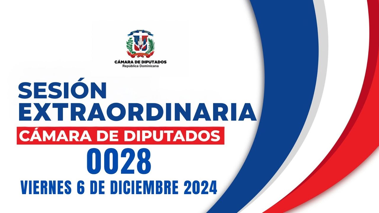 En Vivo | Segunda Legislatura Ordinaria de 2024, Sesión Extraordinaria No.0028, viernes, 06 Dic ...