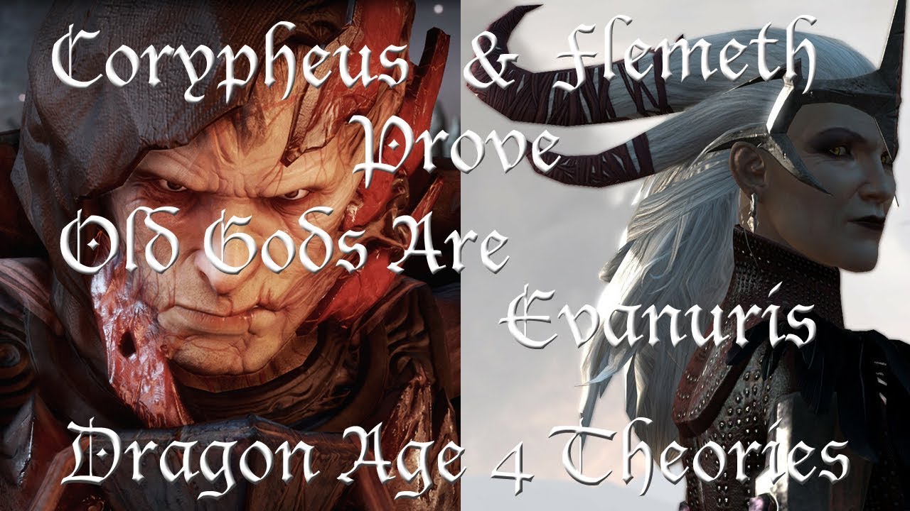 Corypheus & Flemeth Prove The Old Gods Are The Evanuris (Dragon Age 4 ...