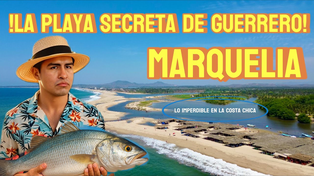 Marquelia Guerrero: El Paraíso Escondido de la Costa Chica 🌴 - YouTube