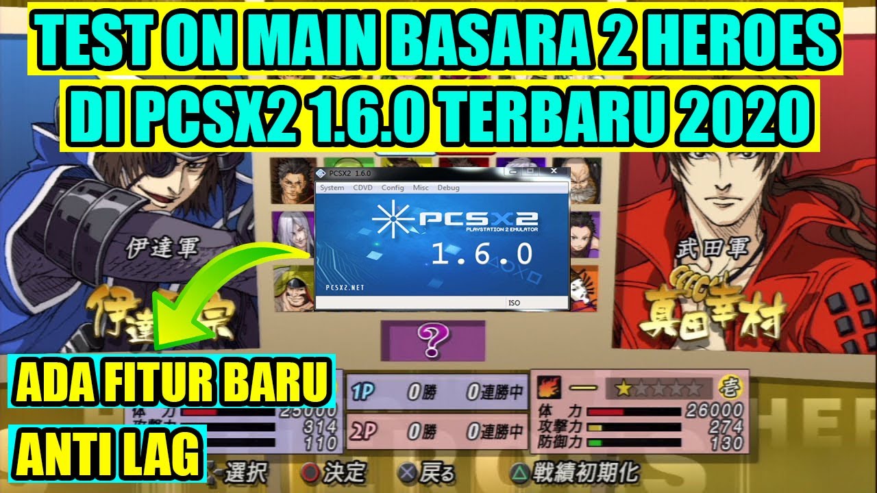 PC KARDUS LANCAR BOSSKU !! Test On Main Game Basara 2 Heroes Di PCSX2 1 ...