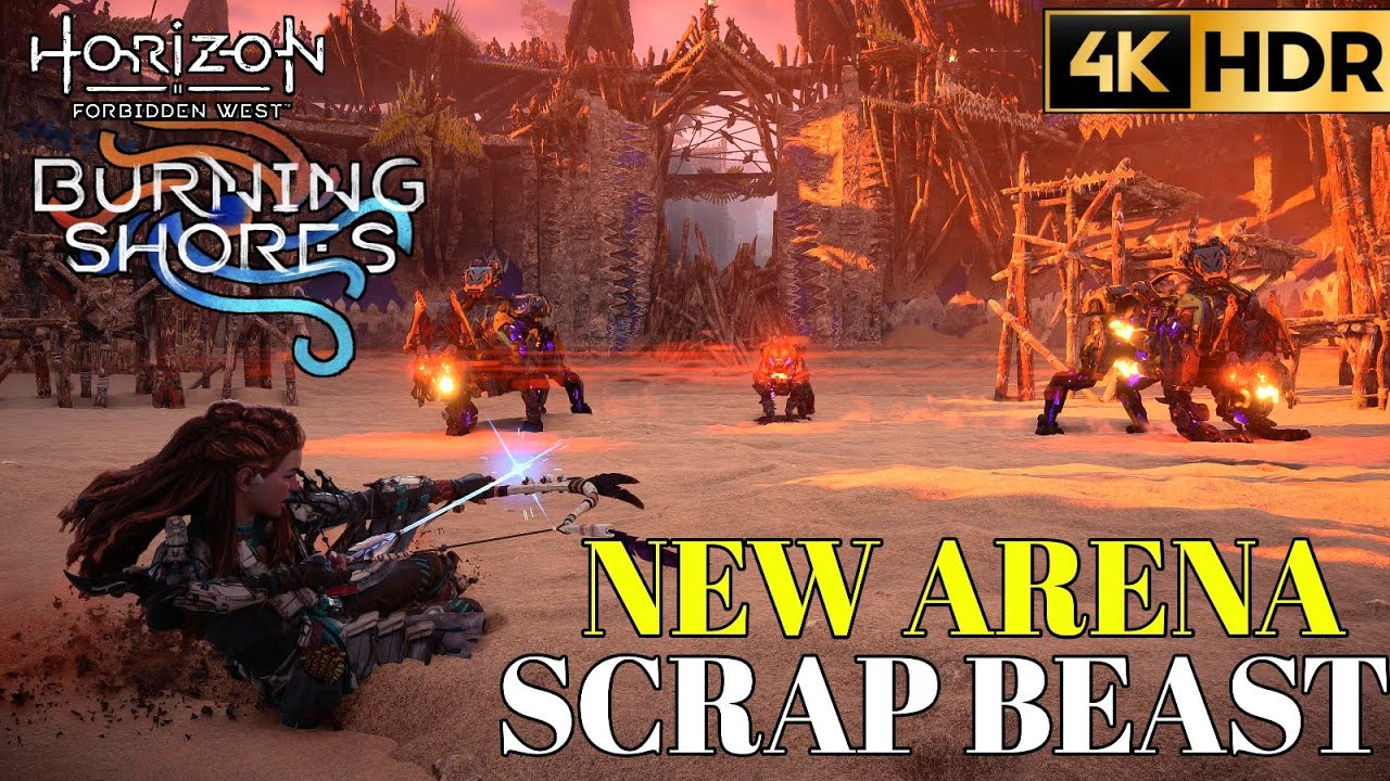 HORIZON FORBIDDEN WEST Burning Shores Scrap Beast Arena Gameplay ...
