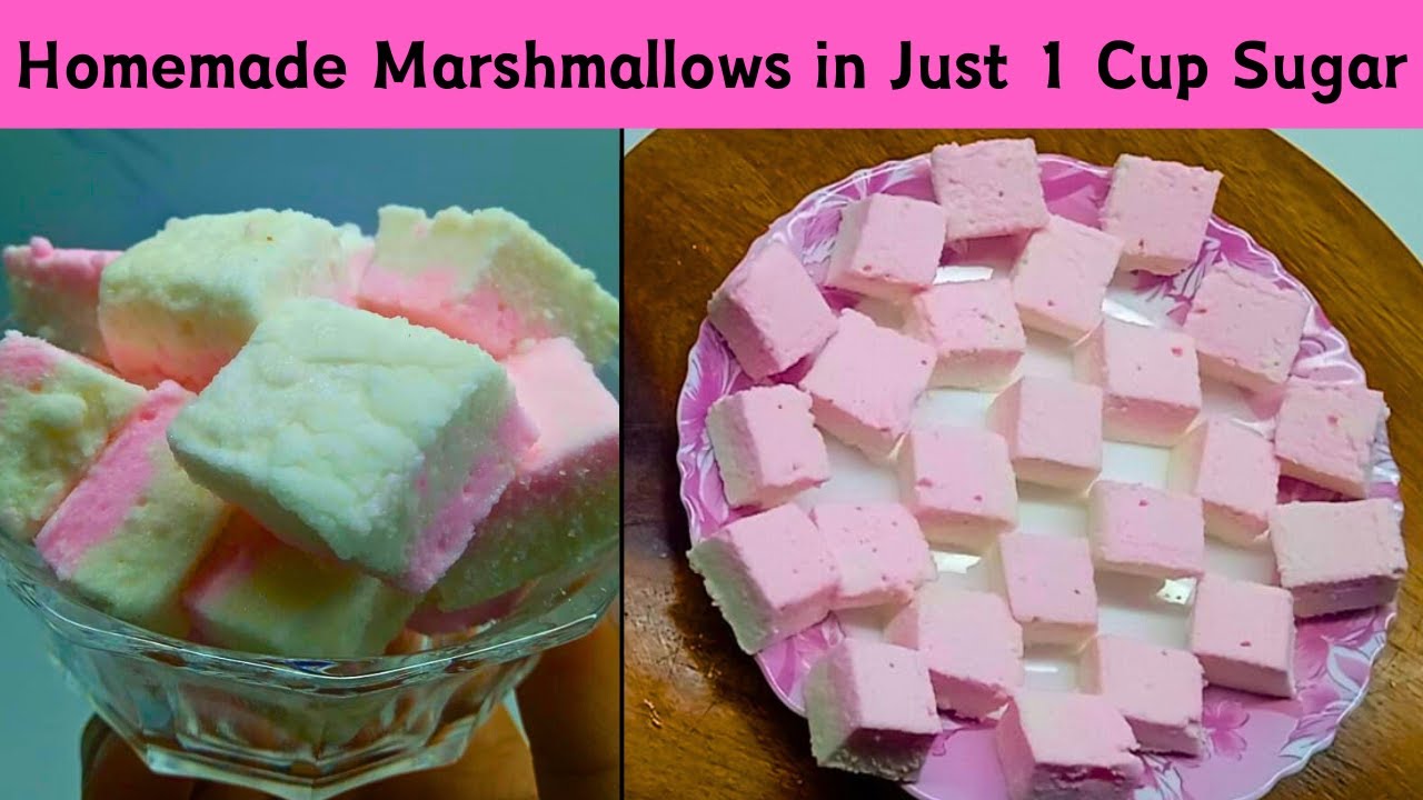 Super Softy Easy Homemade Marshmallows Recipe for Kids with 1 Cup Sugar ...