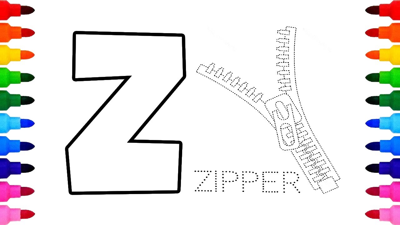 Z for Zipper | Learn Alphabet Z Words with Drawing and Coloring | Z is ...