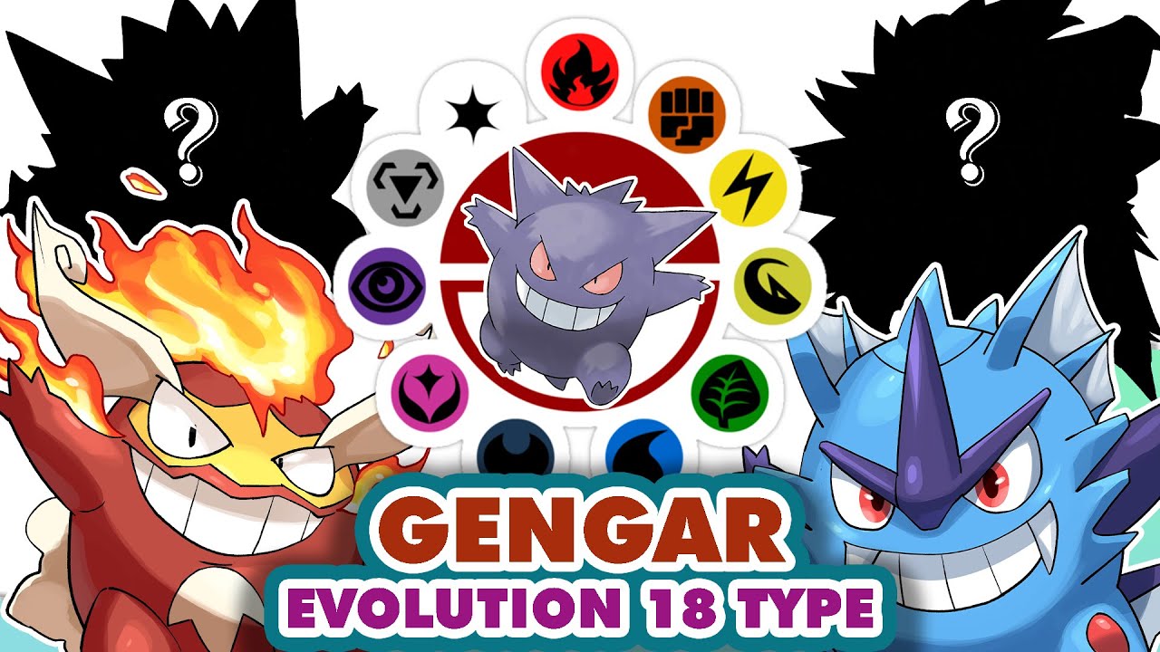 18 Types Gengar - Pokemon Type Swap 2023 Part 1 - YouTube