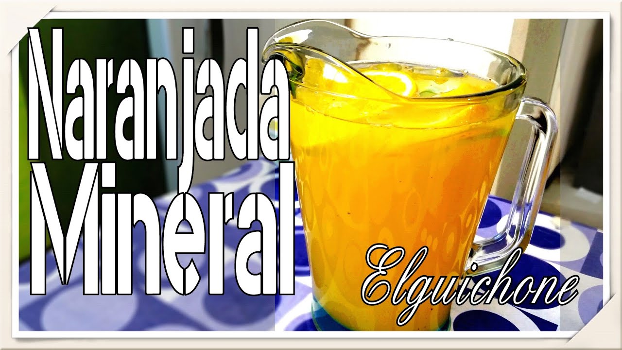 Naranjada Refrescante / Cocina Practica - YouTube