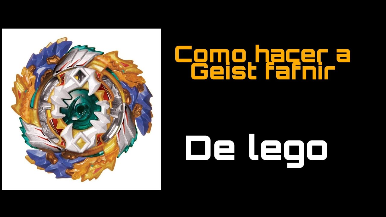Como hacer a Geist fafnir de lego |#Beyblade_Burst_Lego - YouTube
