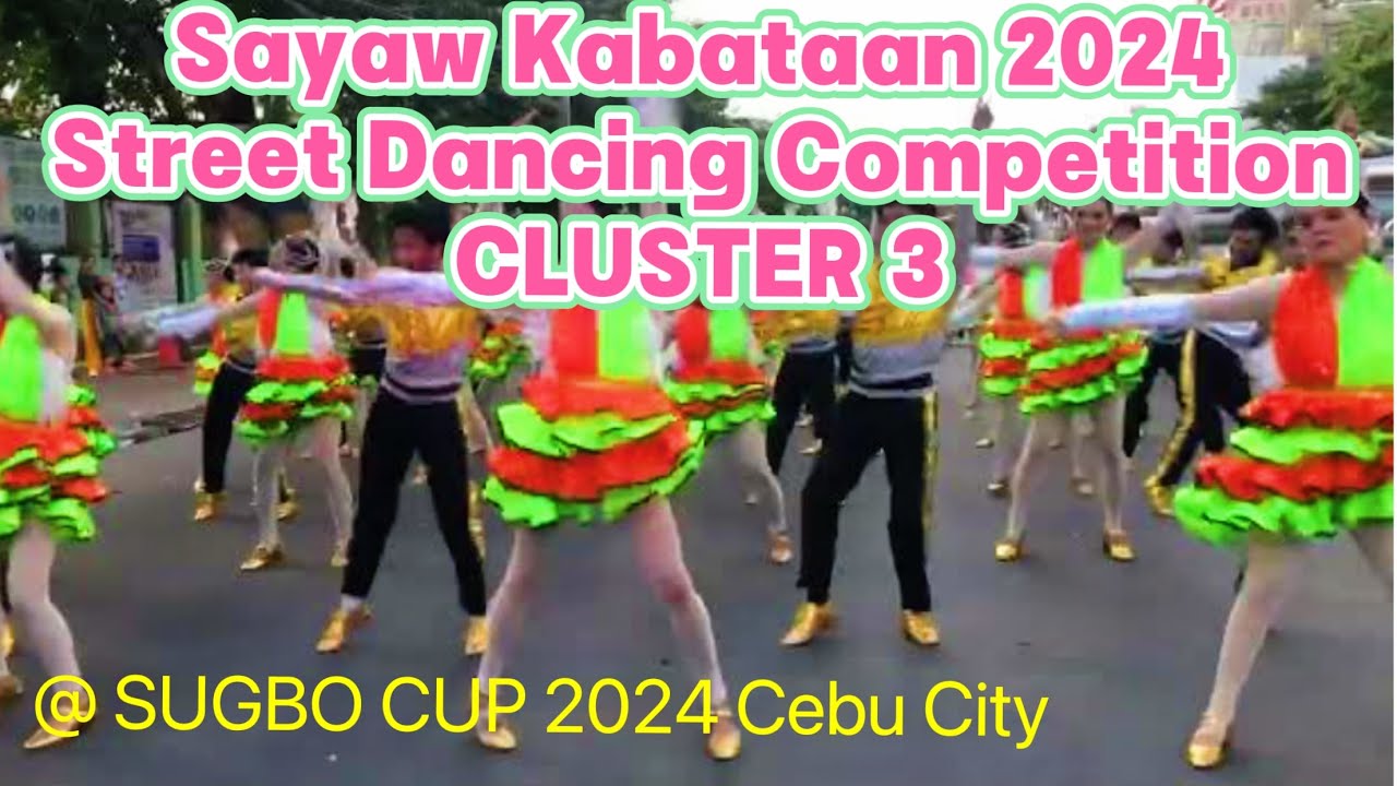 SAYAW KABATAAN 2024 CLUSTER 3 Sugbo Cup 2024 Cebu Festival of Dance ...