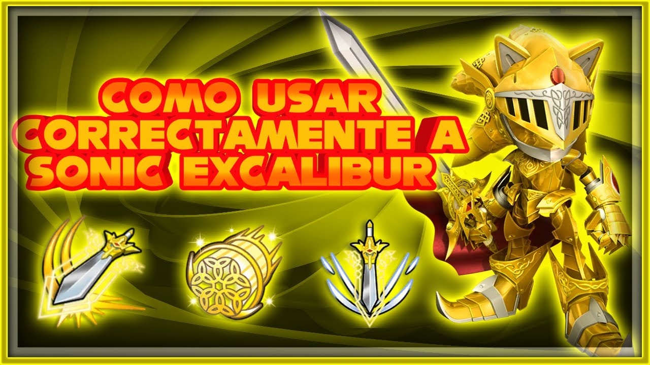 Cómo usar correctamente a #4 Sonic Excalibur - Sonic Forces Speed Battle - YouTube