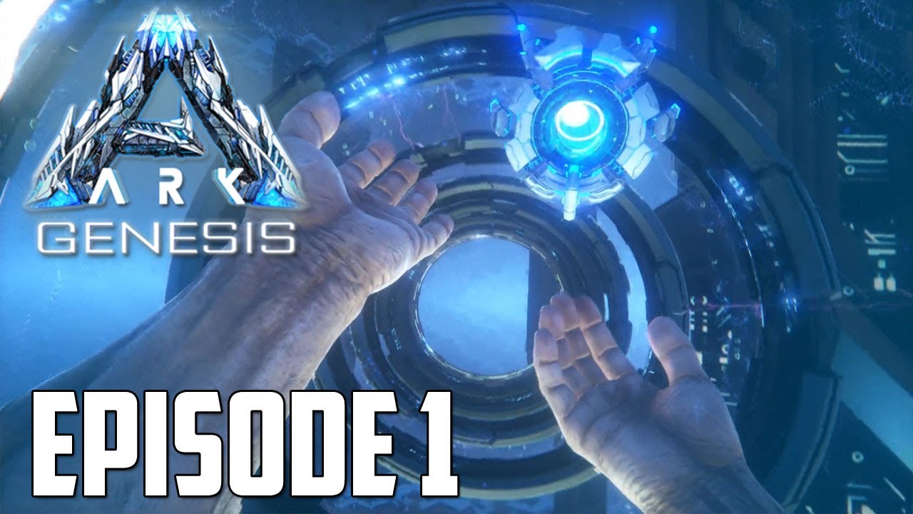 ARK GENESIS EPISODE 1 - Welcome to a New World! S1EP1 - YouTube