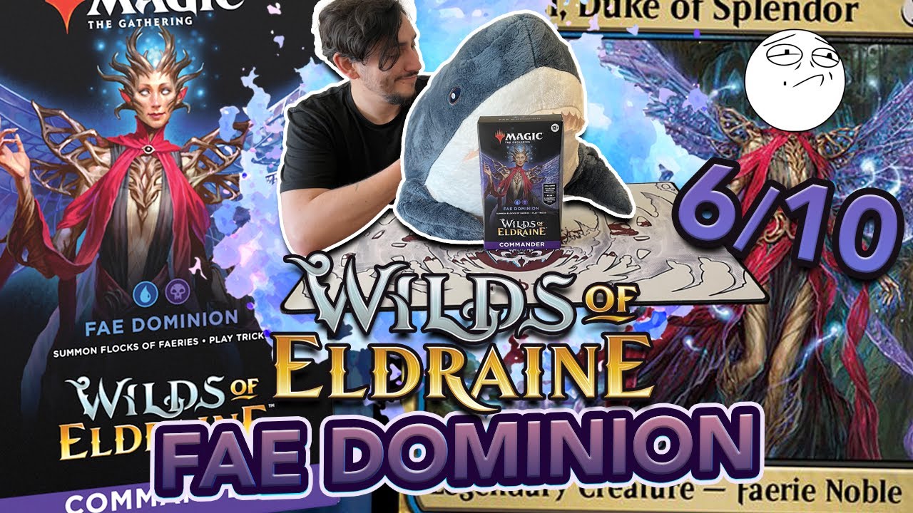 Fae Dominion Precon Deck Review | Wilds of Eldraine | Magic The ...