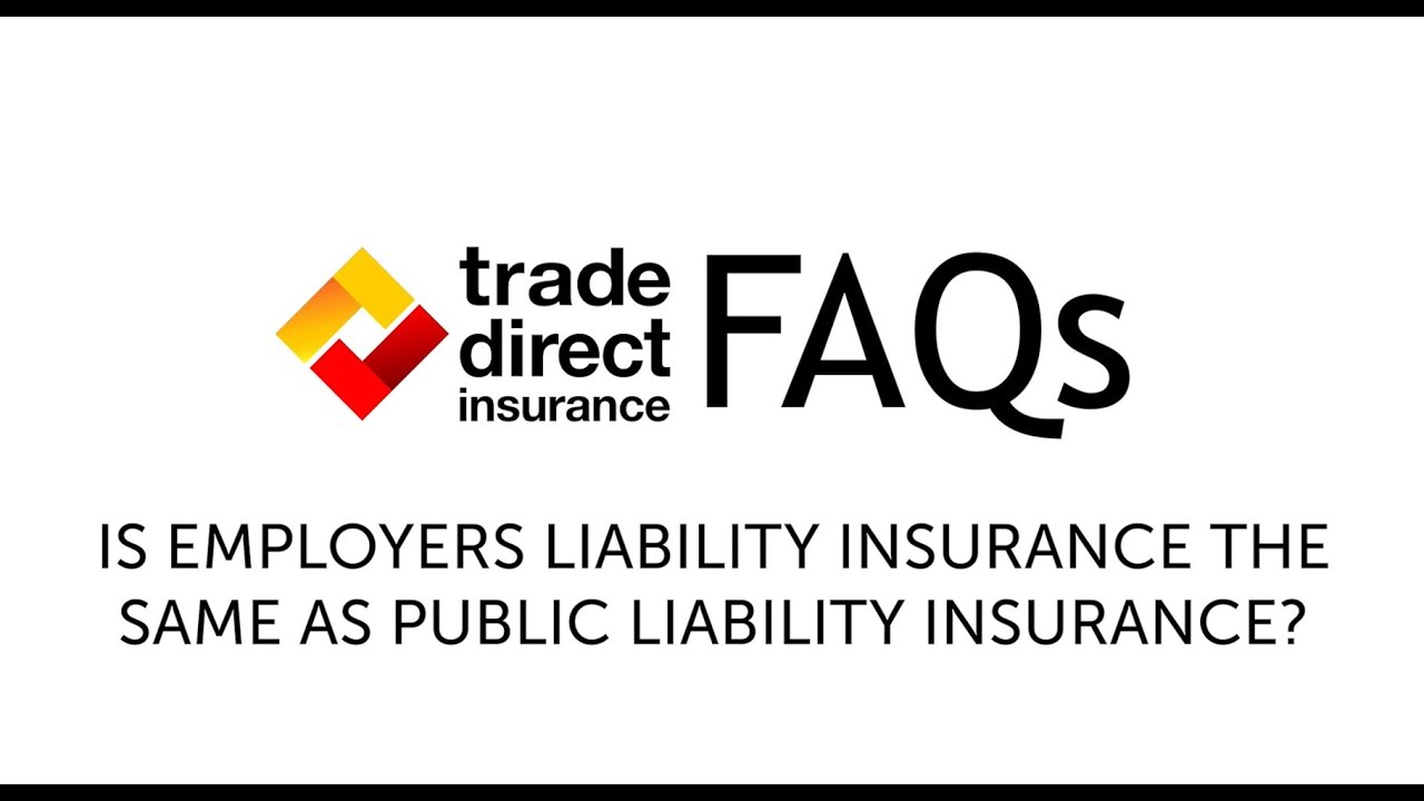Is employers liability insurance the same as public liability insurance ...