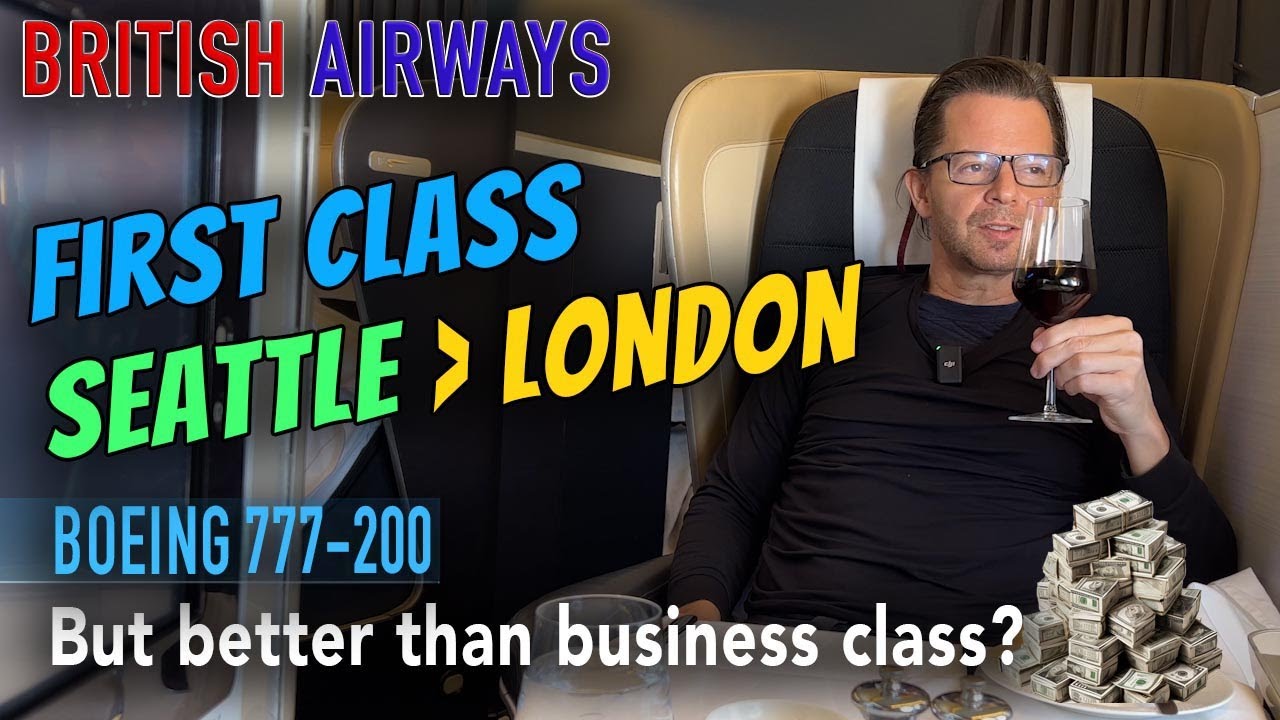 British Airways: First Class Seattle to London - YouTube