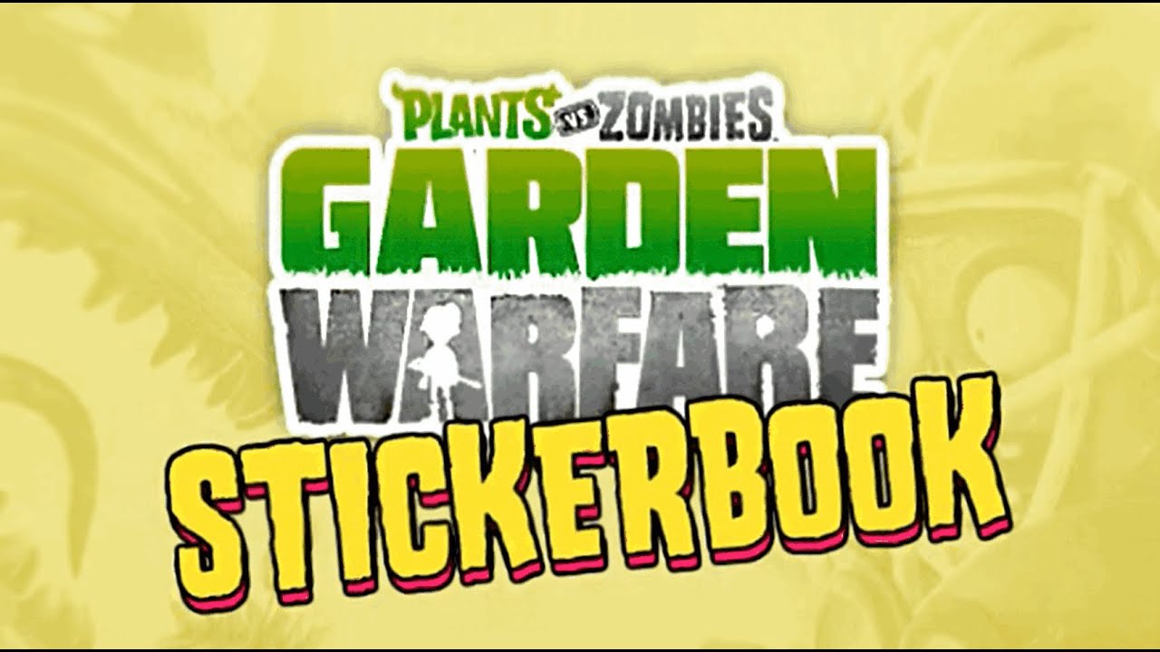 Stickerbook Plants vs Zombies Garden Warfare HD - YouTube