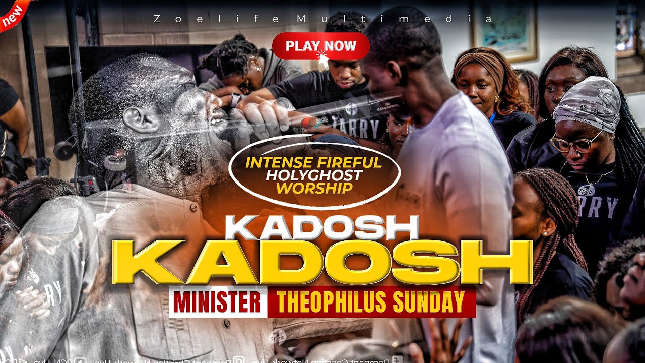 KADOSH KADOSH IS THE LAMB OF GOD WHO SITS UPON - THEOPHILUS SUNDAY ...