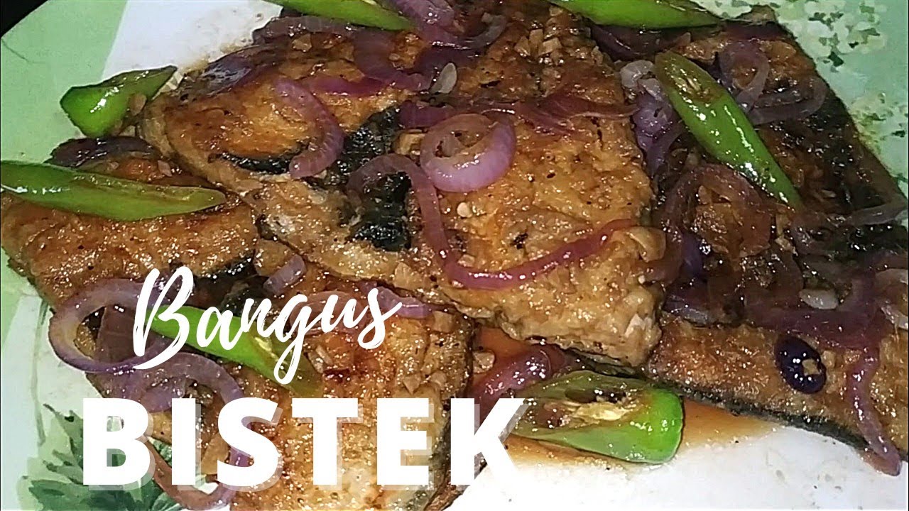 BANGUS BISTEK | STEAK NA BANGUS | BANGUS RECIPE | PANLASANG PINOY ...
