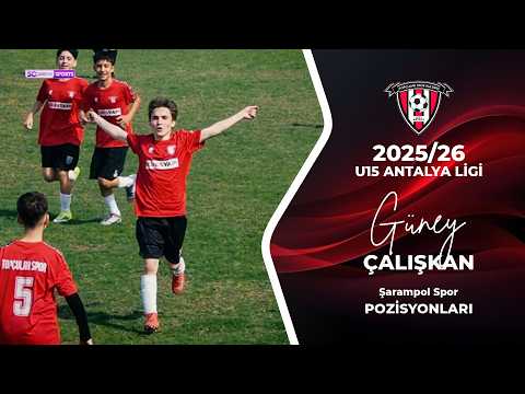 1️⃣1️⃣ Güney’in U15 Antalya Ligi Mücadelesi | 12. Hafta Şarampol Spor | 🎥 Maç Performansı