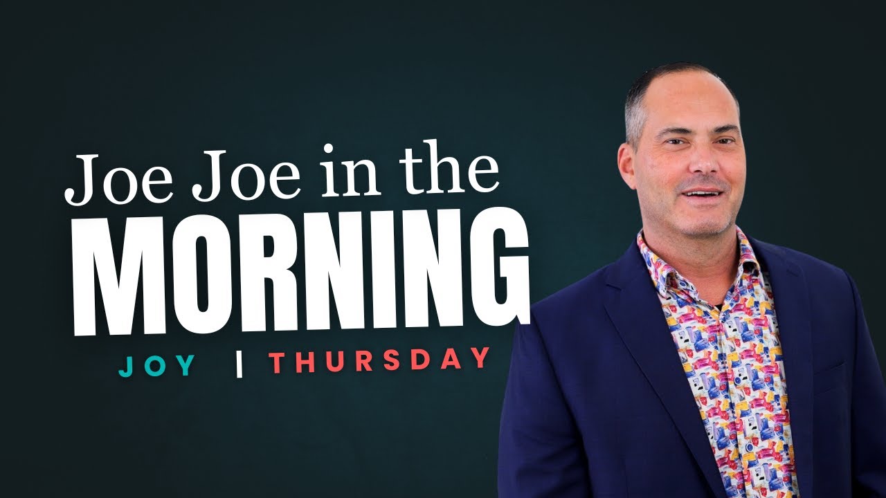 Joe Joe in the Morning: Joy – Thursday Episode - YouTube