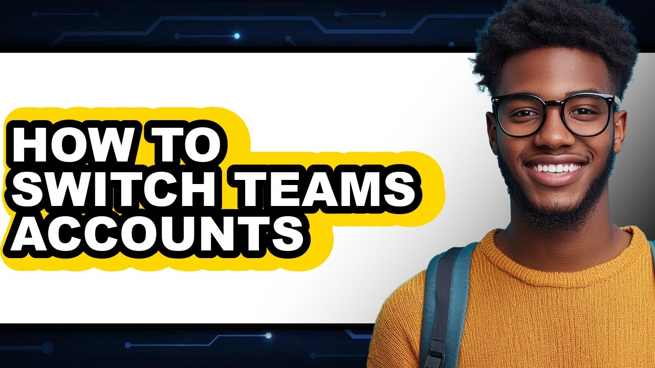 How to Switch Teams Accounts (only Way) - YouTube