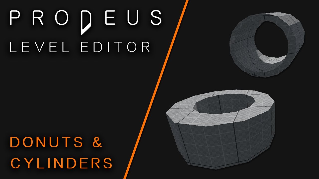(Prodeus Level Editor) Donuts & Hollow Cylinders Tutorial - YouTube