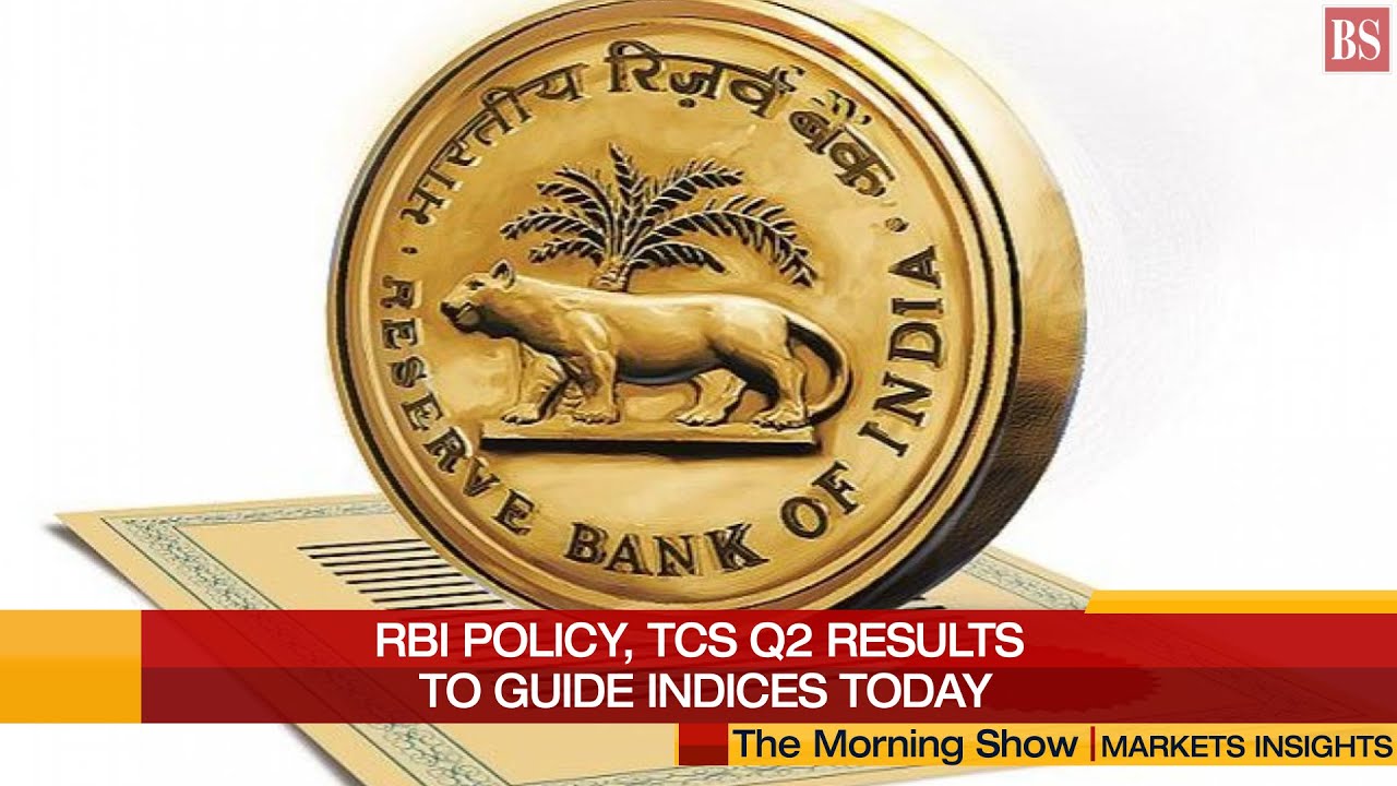 Markets trends: RBI policy outcome, TCS Q2 results to guide indices ...