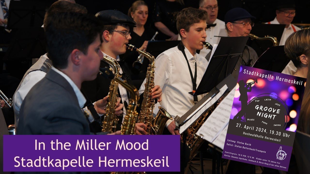 In the Miller Mood (Glenn Miller/Arr. Warren Barker) - Stadtkapelle ...