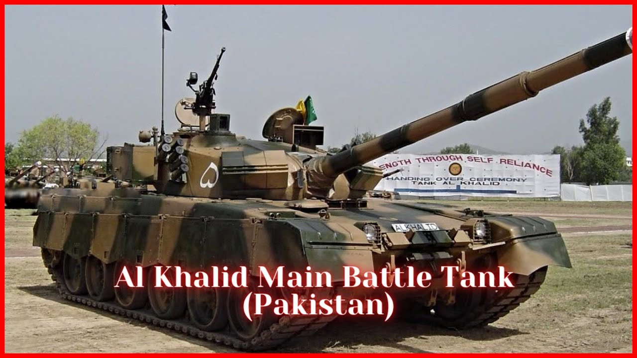 Al Khalid Main Battle Tank (Pakistan) - YouTube