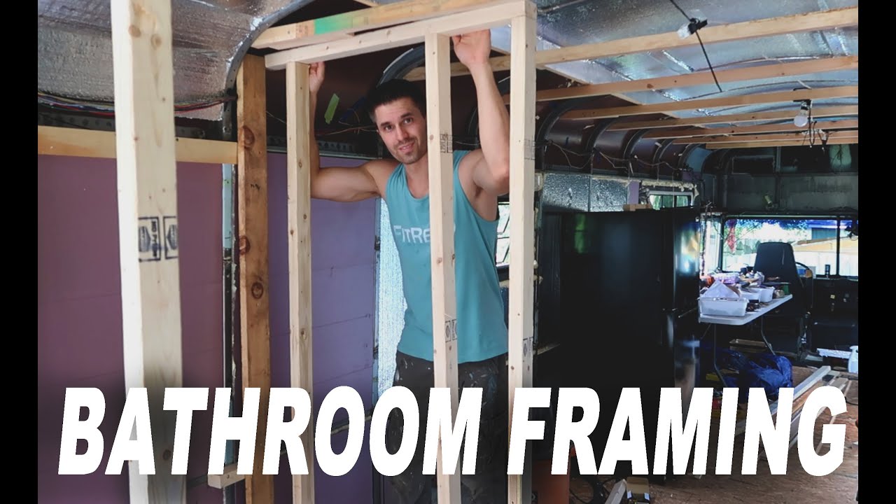 Finishing the Bathroom Framing | Skoolie Update - YouTube