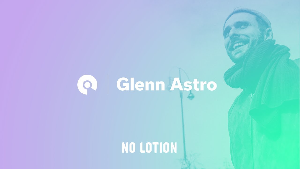 Glenn Astro @ BE-AT.TV Presents: No Lotion Open Air - YouTube