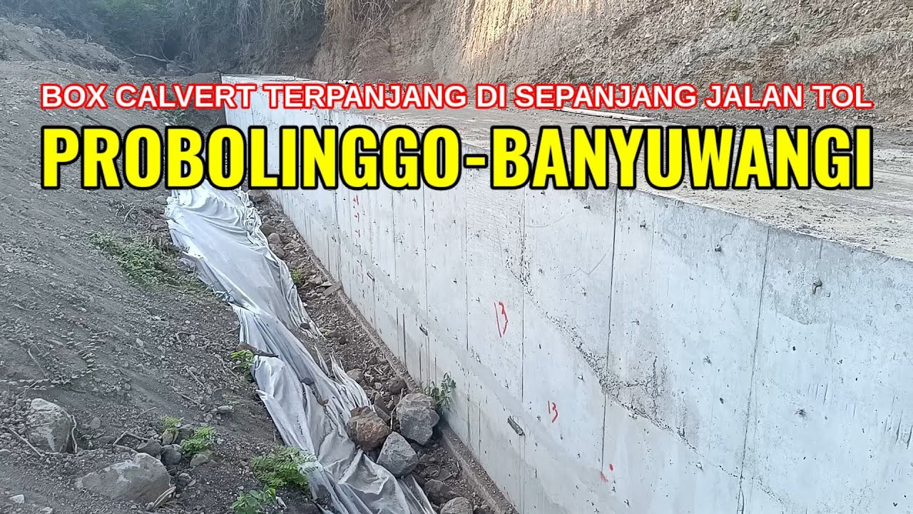 Box Calvert Terpanjang Di Sepanjang Jalan Tol Probolinggo-Banyuwangi ...