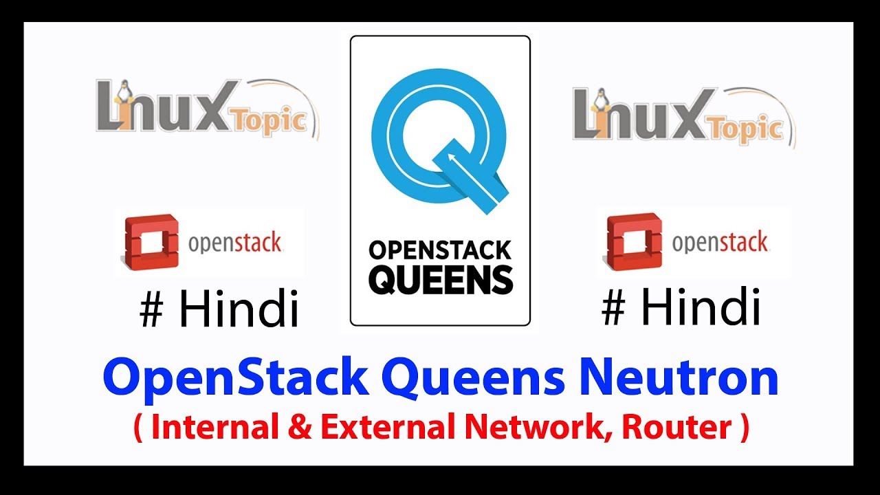 Latest Openstack Queens Neutron Configuration Tutorial 2018 In Hindi 3980