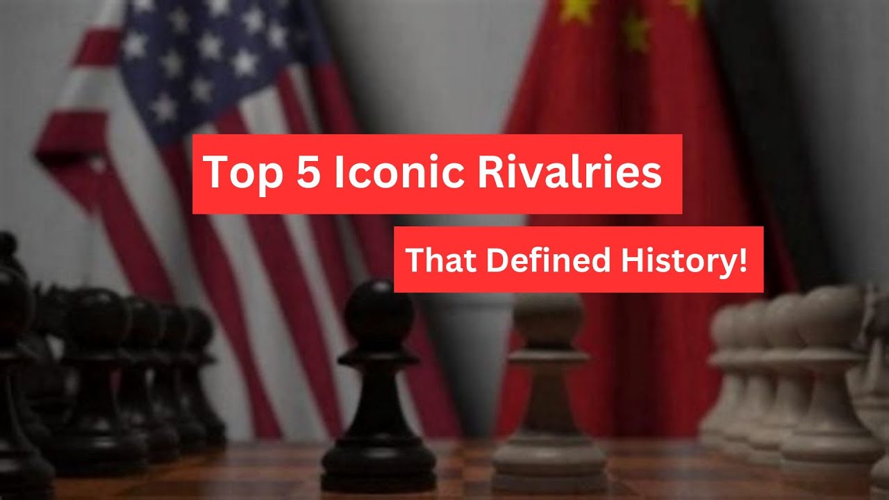The Top 5 Iconic Political Rivalries in History! Conflicts & Feuds that ...