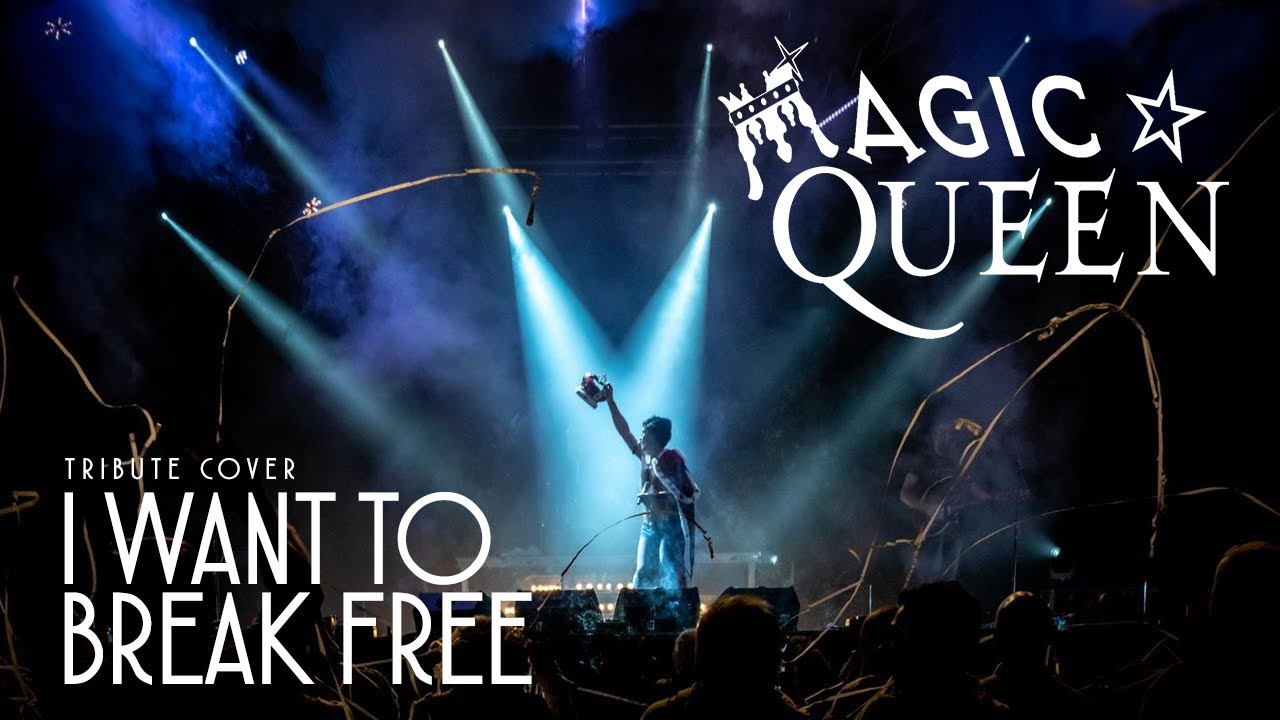 I WANT TO BREAK FREE - MAGIC QUEEN Tribute Band - YouTube