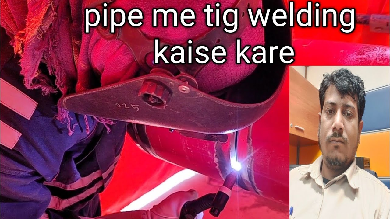 pipe me tig welding kaise kare/Tig root pass in position - YouTube