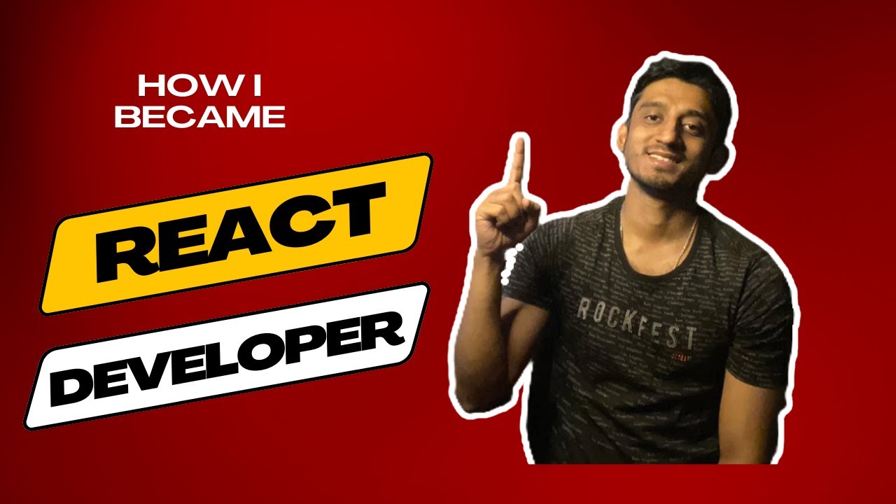 How I Became React Developer Without Any Courses Reactjs Webdevelopment Youtube