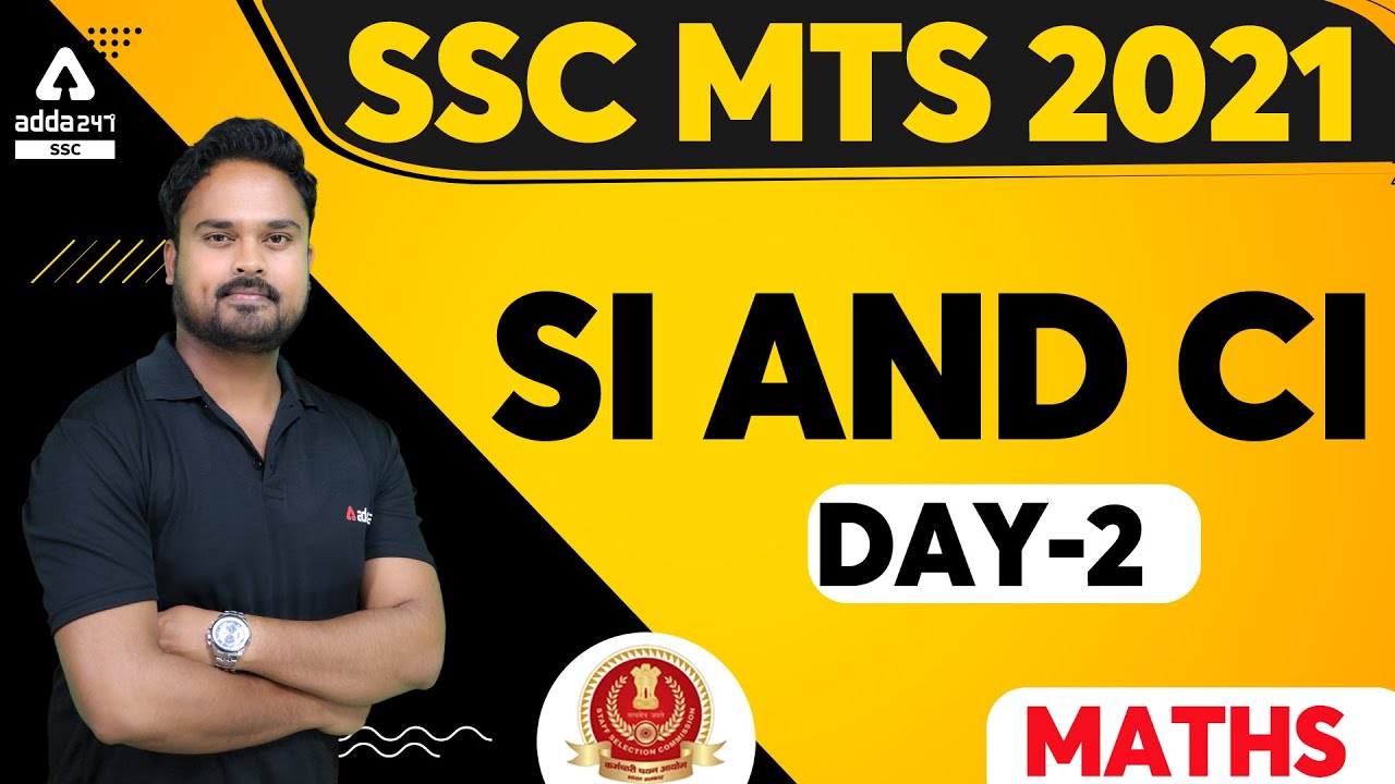 SSC MTS 2021 | SSC MTS Math Tricks | SI And CI Part 2 - YouTube