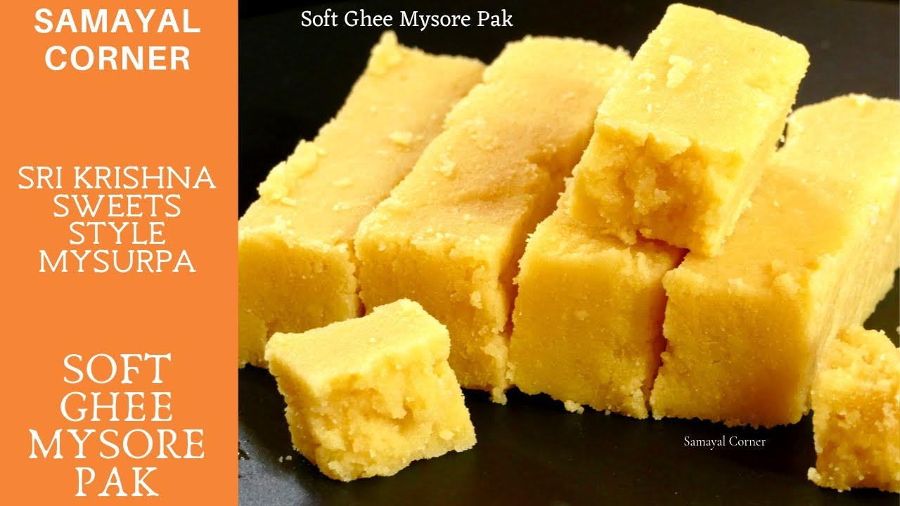 Sri Krishna Sweets Style MYSURPA || Soft Ghee Mysore Pak || DIWALI ...
