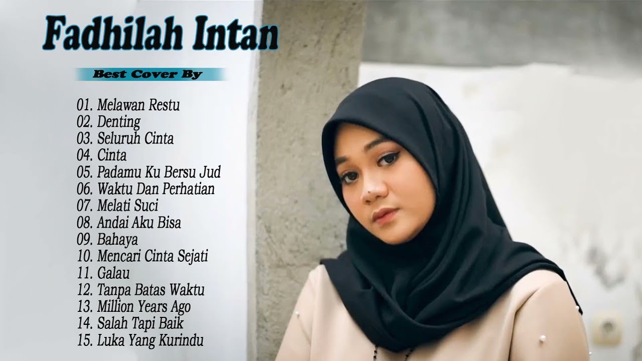 Fadhilah Intan Full Album Cover Terbaik Denting 2021 - YouTube