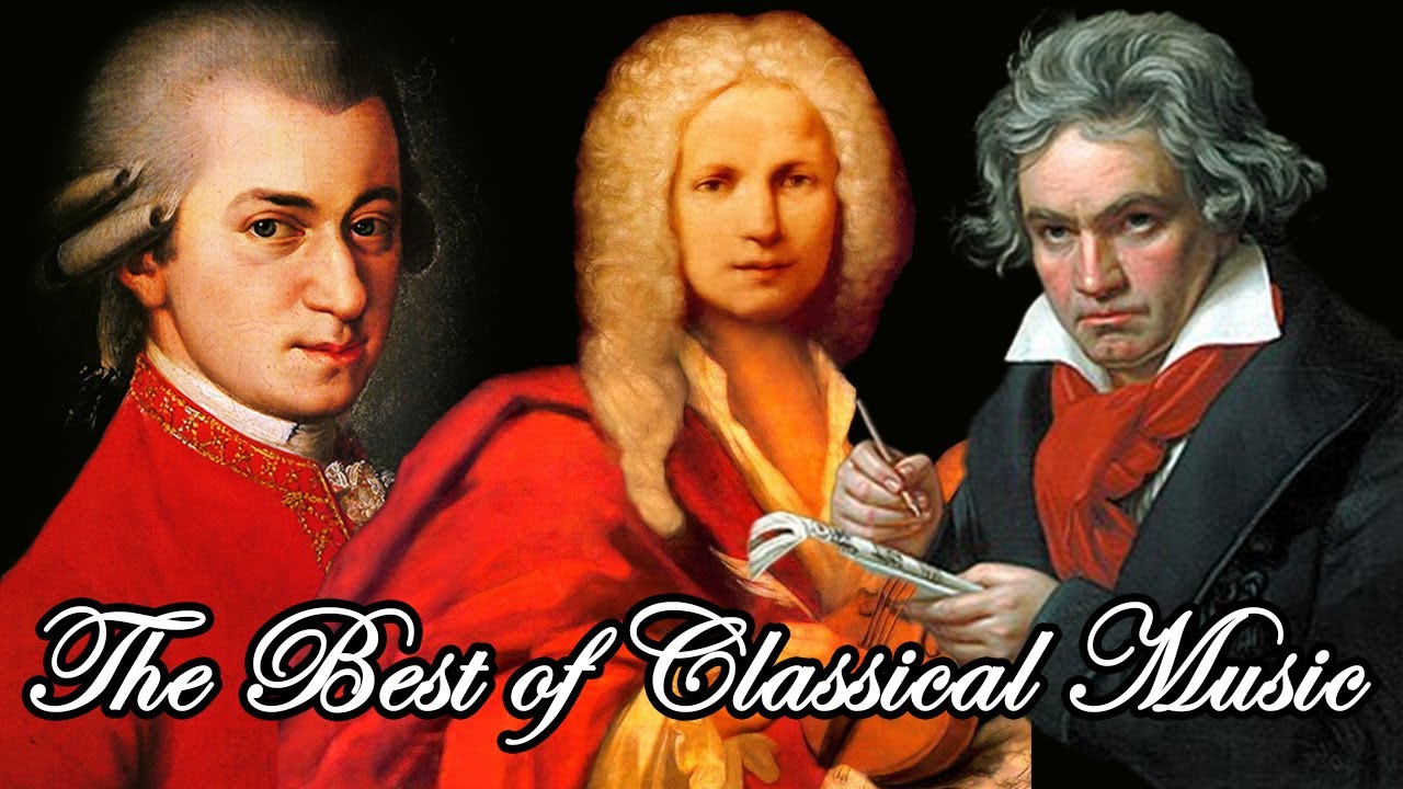 The Best of Classical Music: Mozart, Beethoven, Vivaldi, Chopin ...