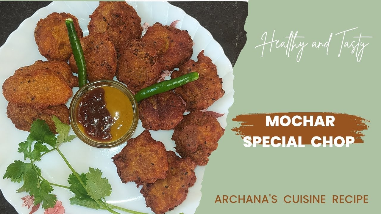Mochar Special Chop ।#Bengali Recipe।#Archana's Cuisine Recipe - YouTube
