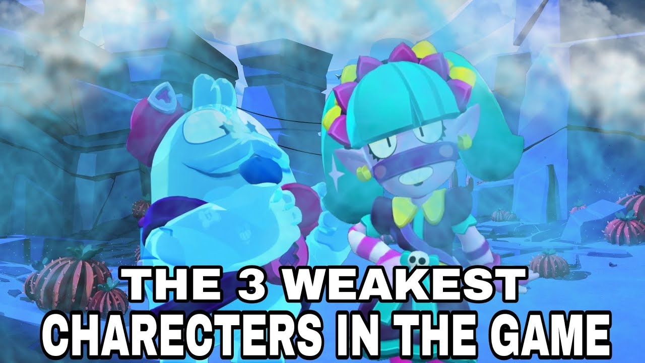 THE 3 WEAKEST CHARACTERS IN THE GAME - YouTube