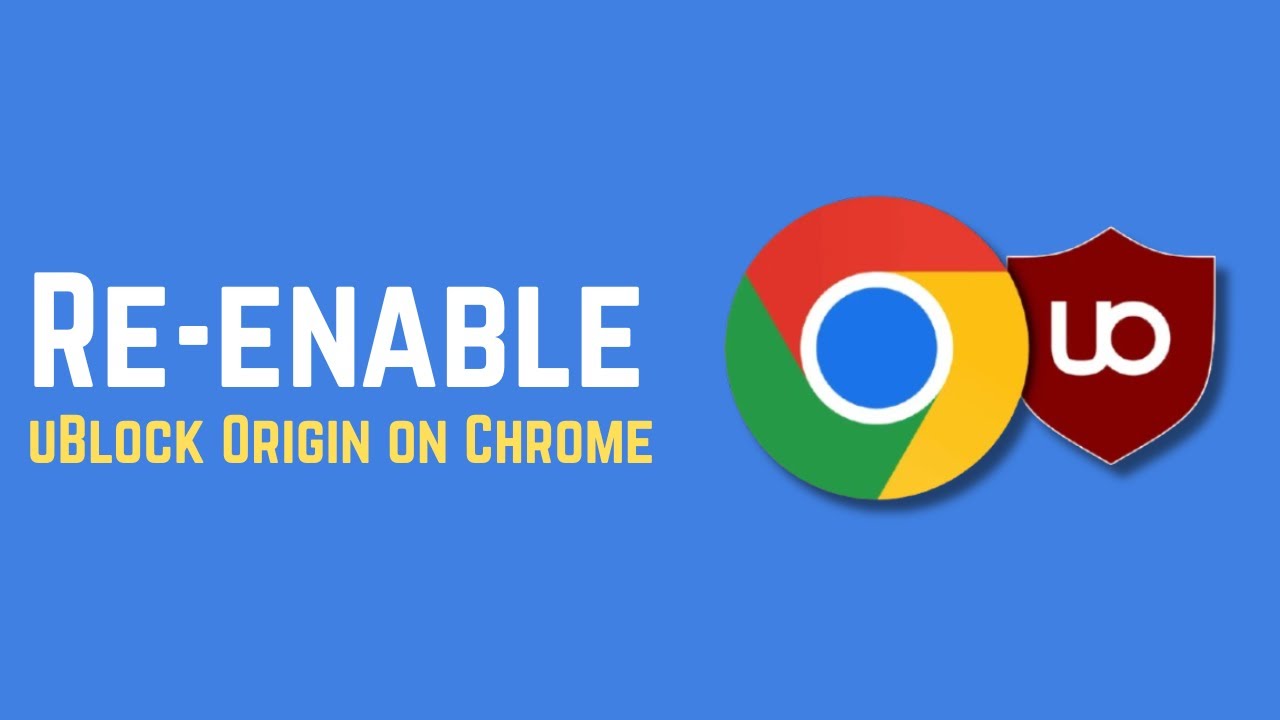Re-enable uBlock Origin on Chrome after it was disabled – Quick Legal ...