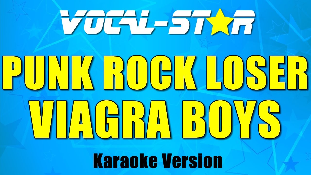 Viagra Boys - Punk Rock Loser (Karaoke Version) - YouTube