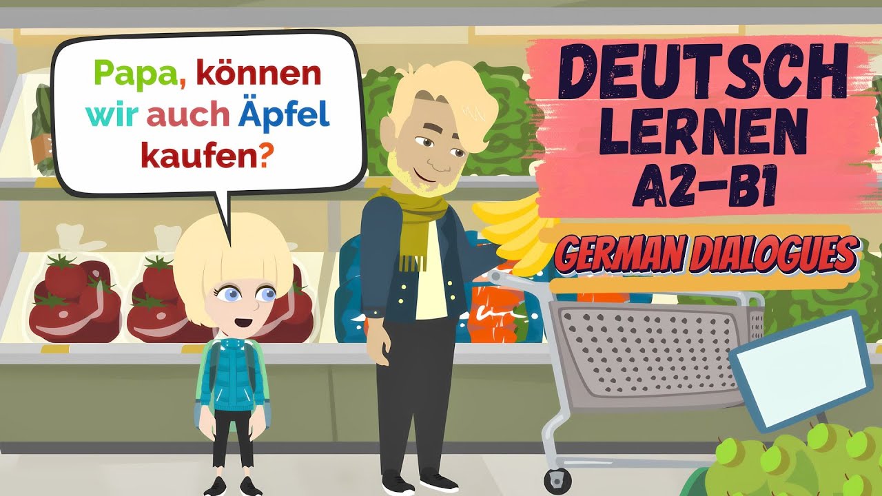 Deutsch lernen A2-B1 | German Dialogues | Deutsche Dialoge | Einkaufen ...