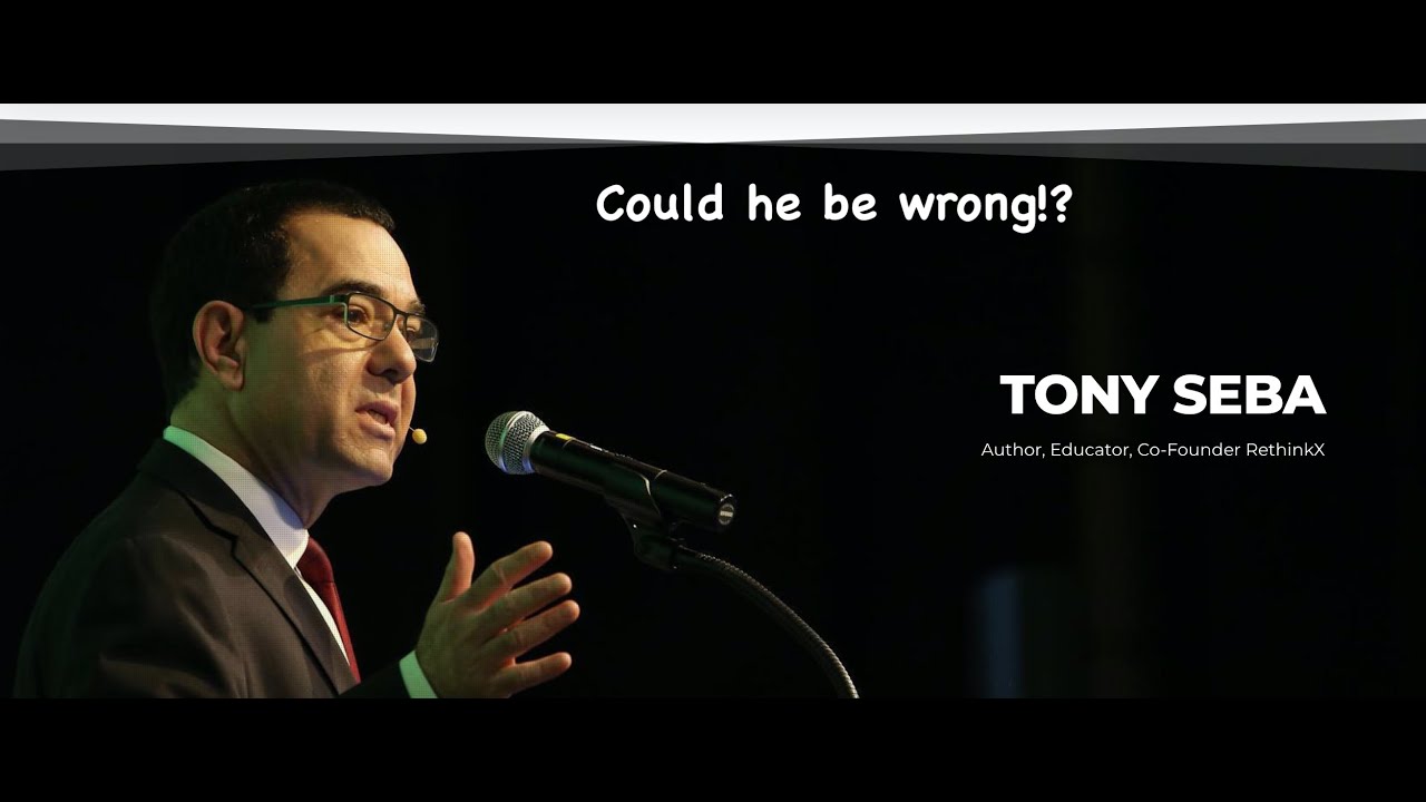 Tony Seba on EVs - Is he ever wrong!? - YouTube