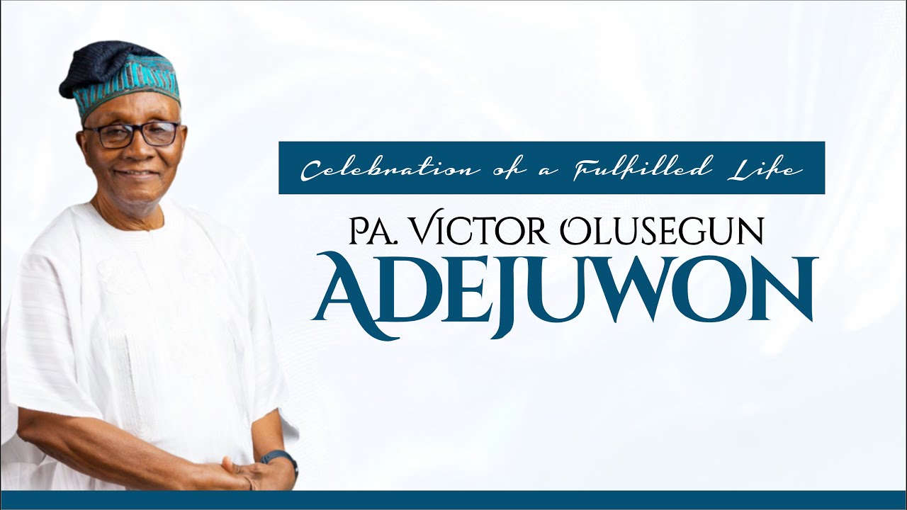 Pa Victor Olusegun Adejuwon - Reception Ceremony - YouTube