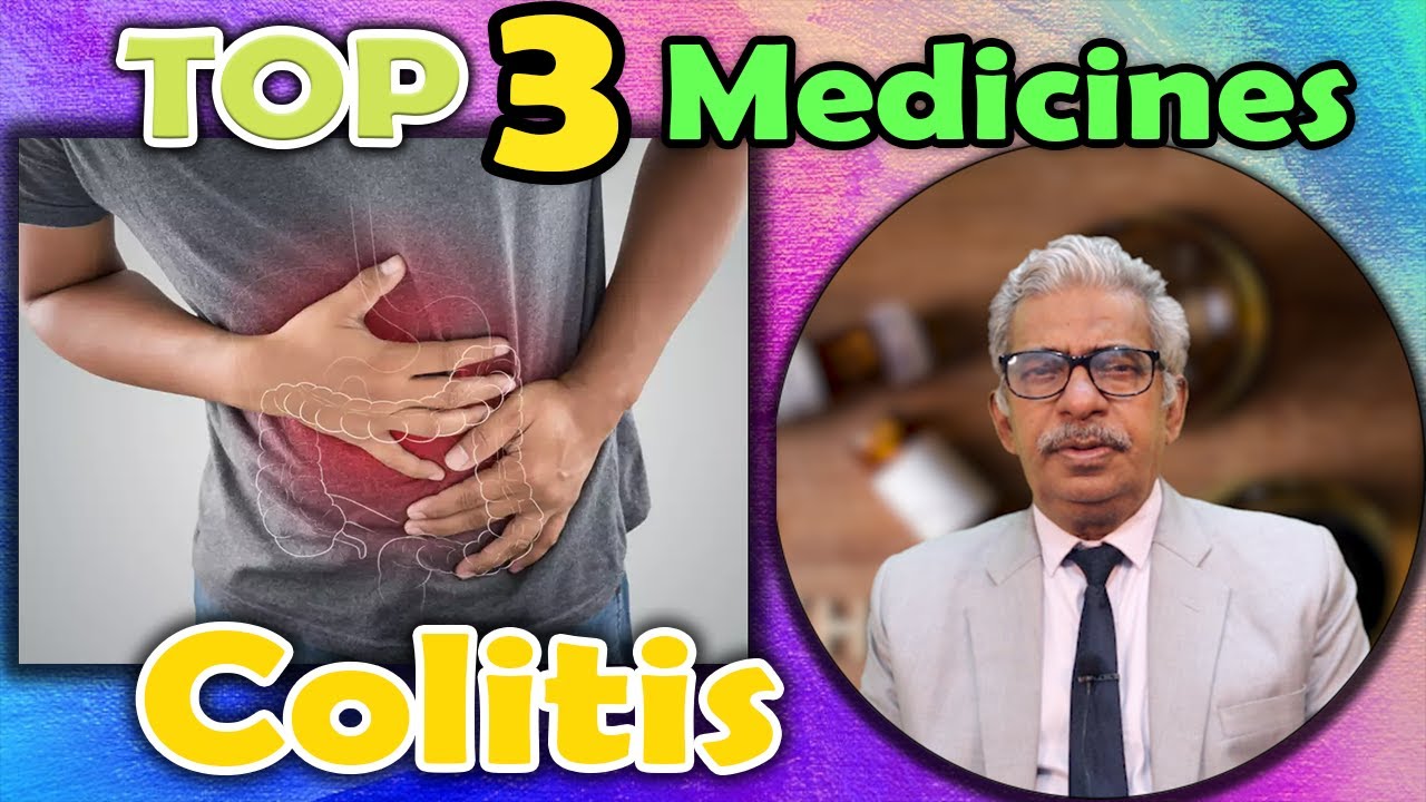 Top 3 - Homeopathy Medicines for Colitis - Dr P.S. Tiwari - YouTube
